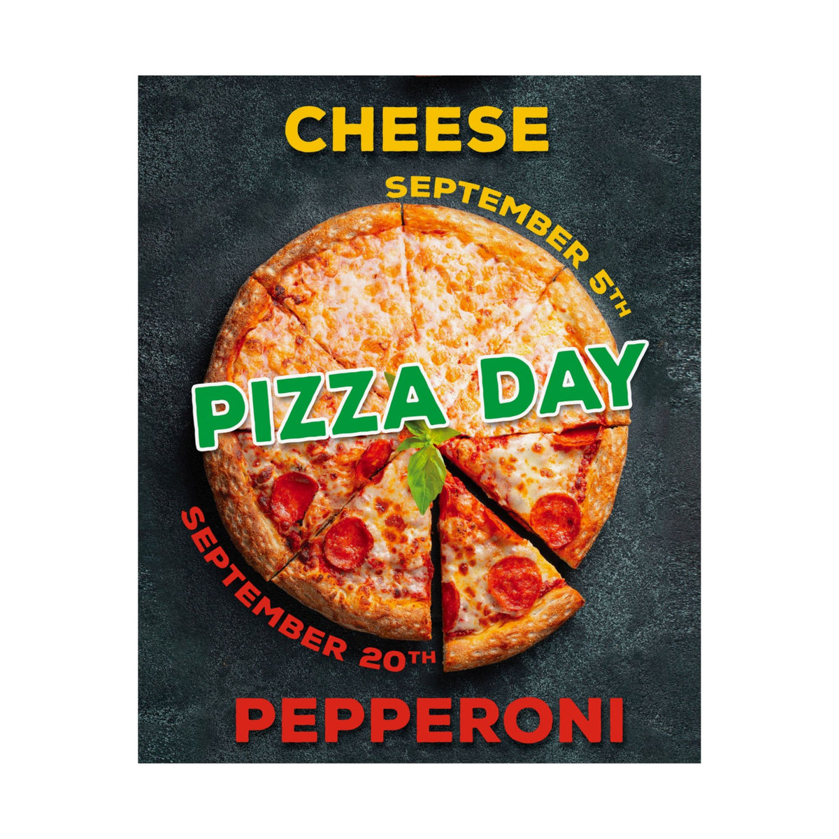 SEPTEMBER - National CHEESE + PEPPERONI PIZZA DAY! Posters – NCD Marketing